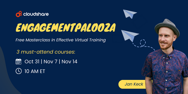 Engagementpalooza - Effective Virtual Training with Jan Keck Masterclass